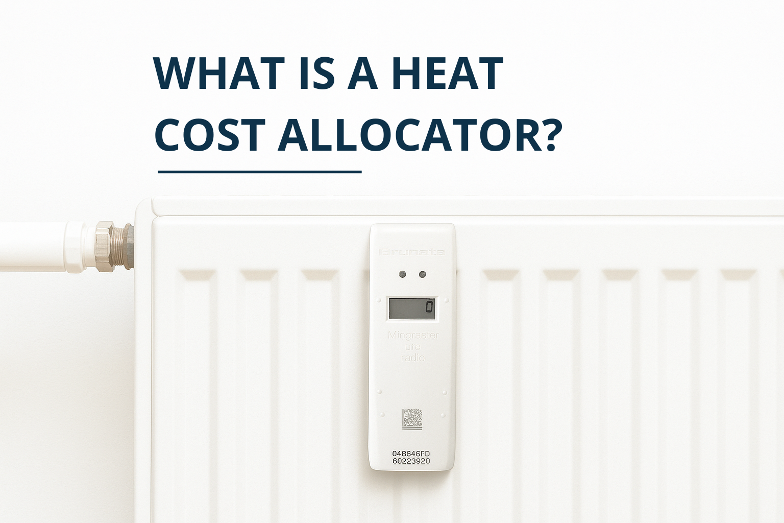 What Is A Heat Cost Allocator and How It Helps You Pay Only For The ...